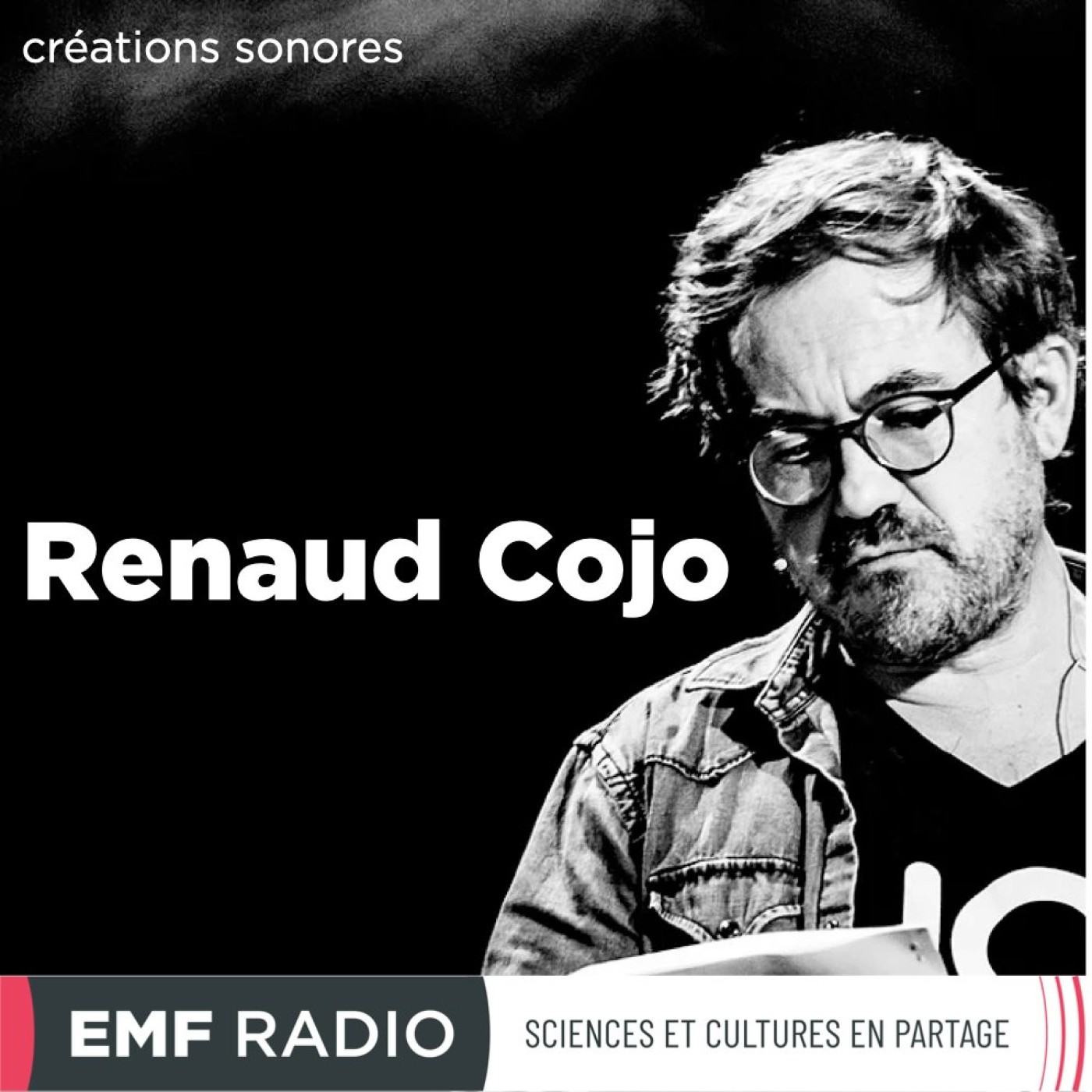 Renaud Cojo - Podcasts EMF radio